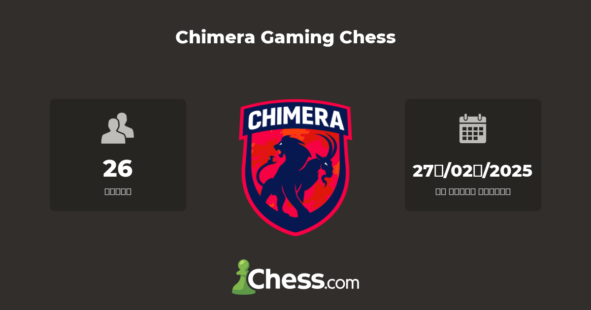 Chimera Gaming Chess-نادي الشطرنج - Chess.com