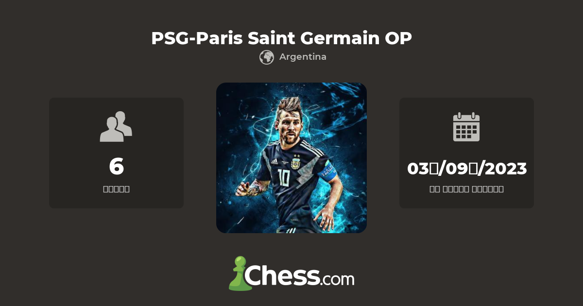PSG-Paris Saint Germain OP-نادي الشطرنج - Chess.com