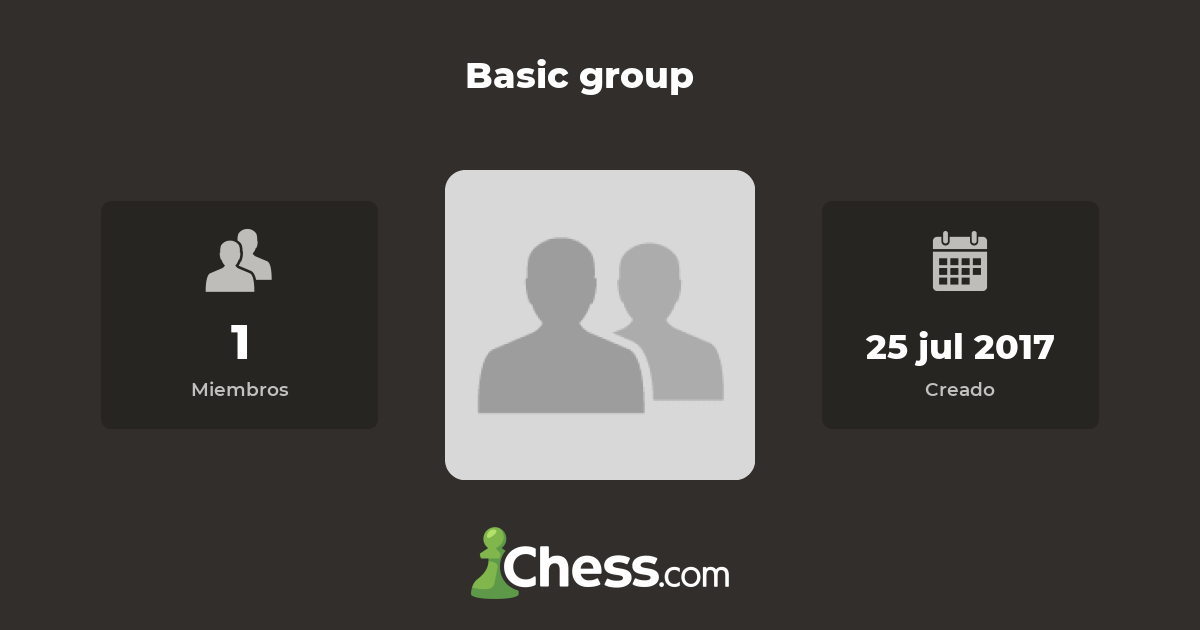 Basic group - Club de ajedrez - Chess.com