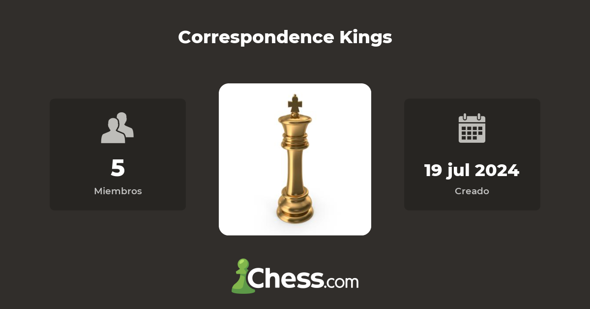 Correspondence Kings - Club de ajedrez - Chess.com