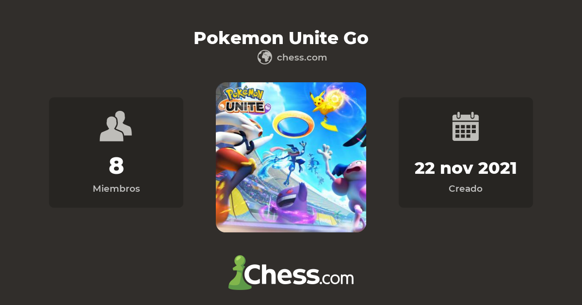 Pokemon Unite Go - Club de ajedrez - Chess.com