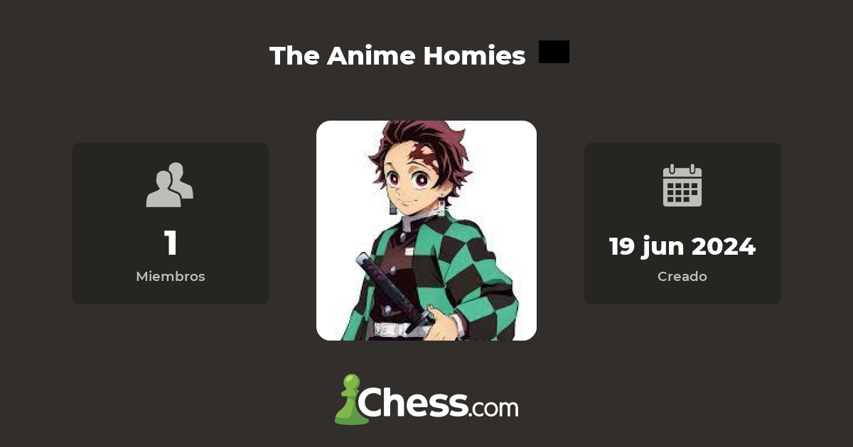 The Anime Homies - Club de ajedrez - Chess.com