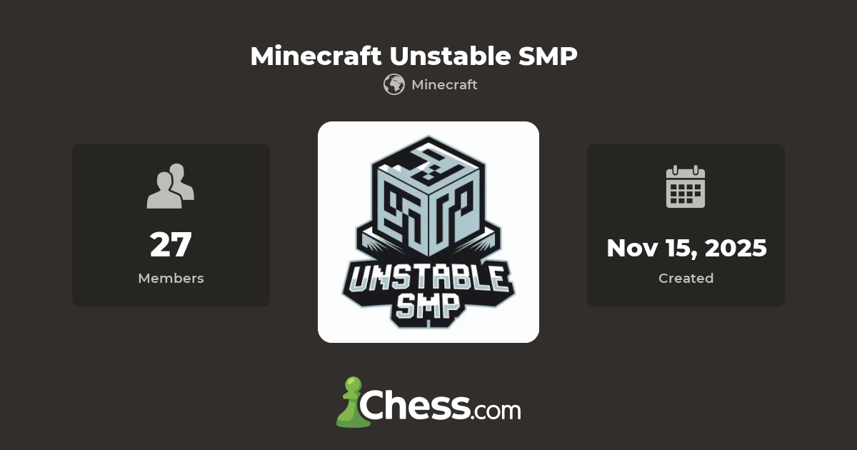 Minecraft Unstable SMP - Club di scacchi - Chess.com