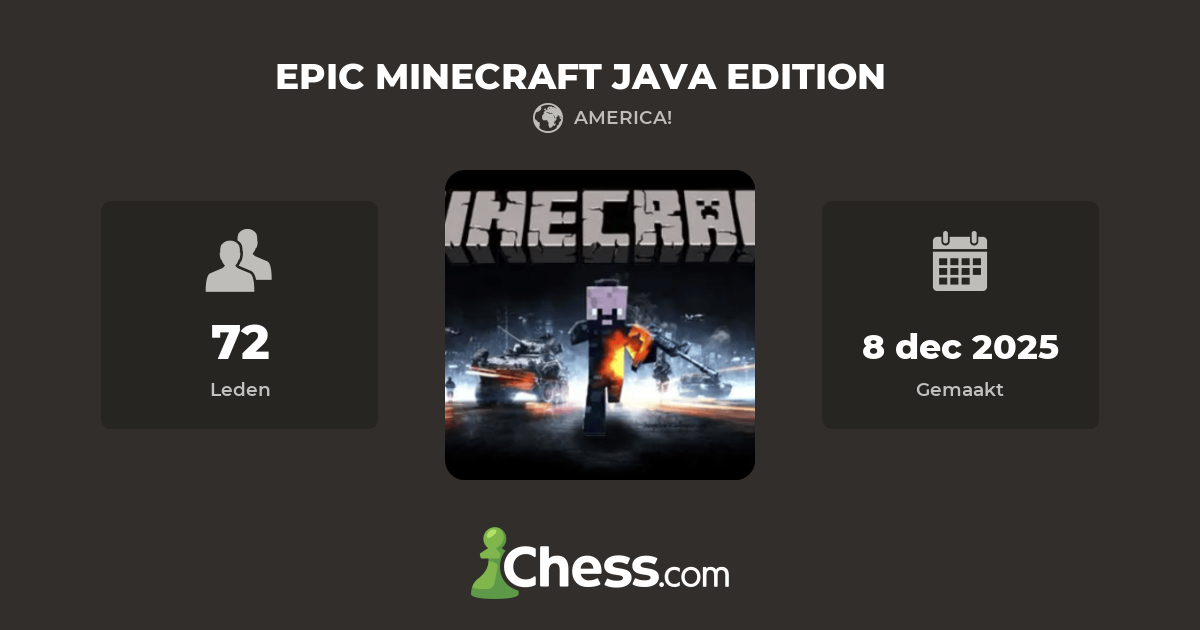 EPIC MINECRAFT JAVA EDITION - Schaakclub - Chess.com