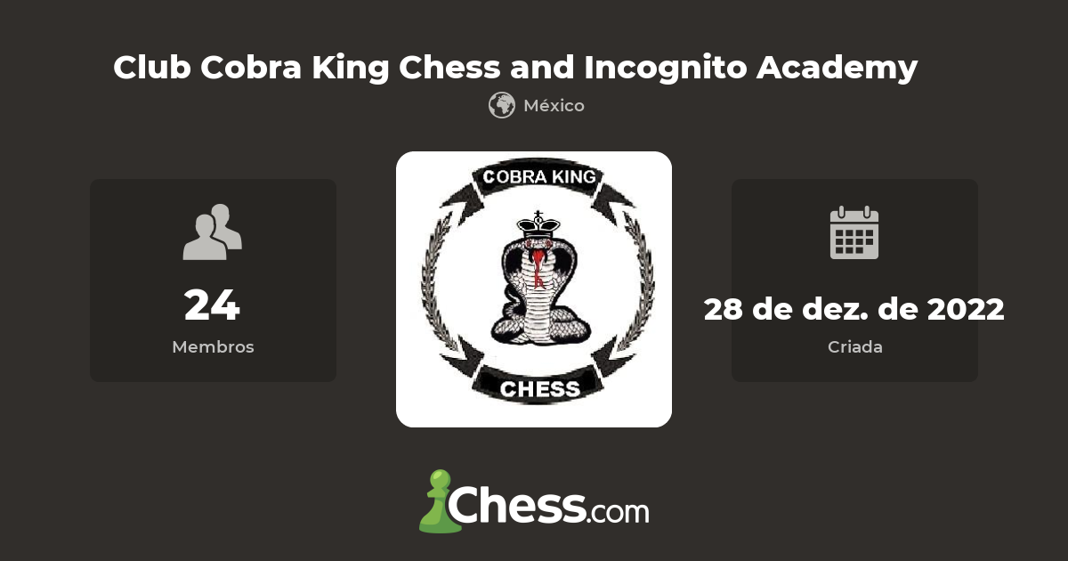 Club Cobra King Chess and Incognito Academy - clube de xadrez - Chess.com