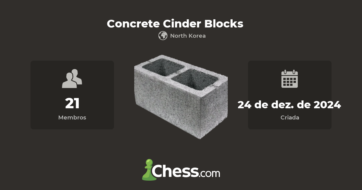 Concrete Cinder Blocks - clube de xadrez - Chess.com