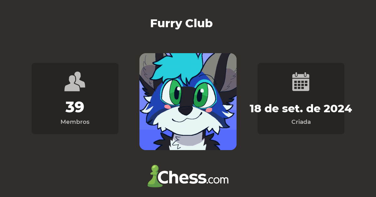 Furry Club - clube de xadrez - Chess.com