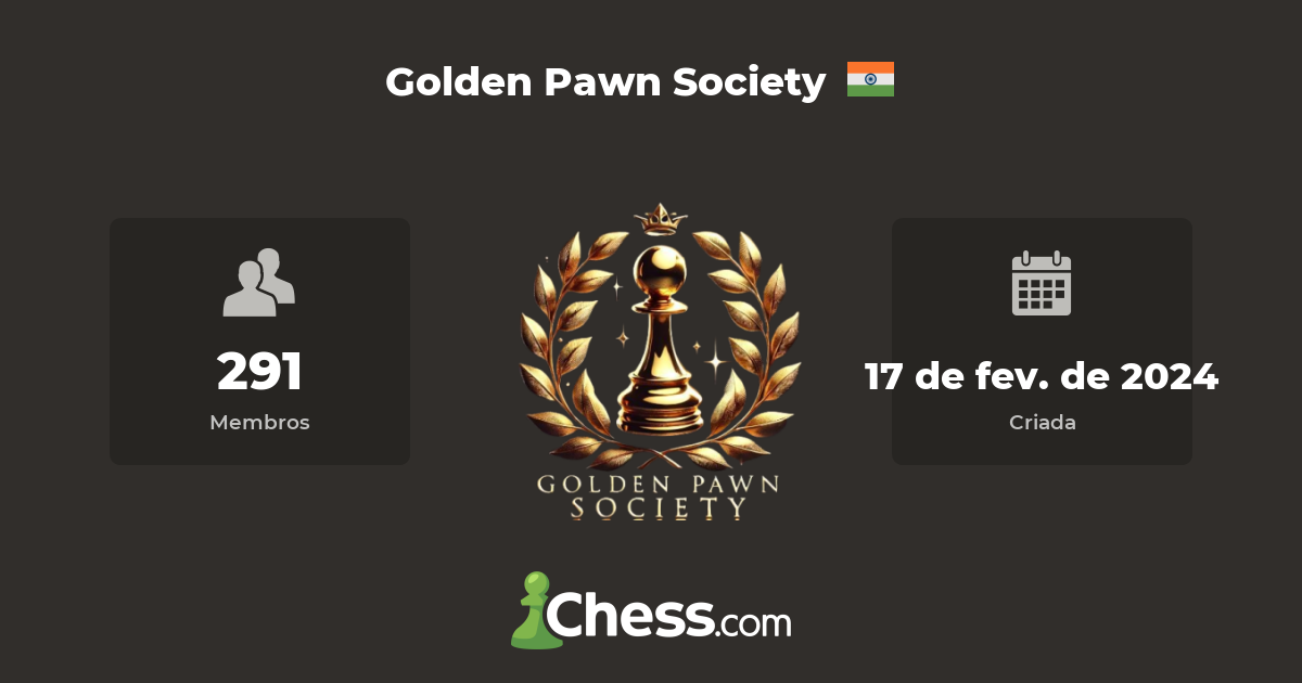 Golden Pawn Society - clube de xadrez - Chess.com