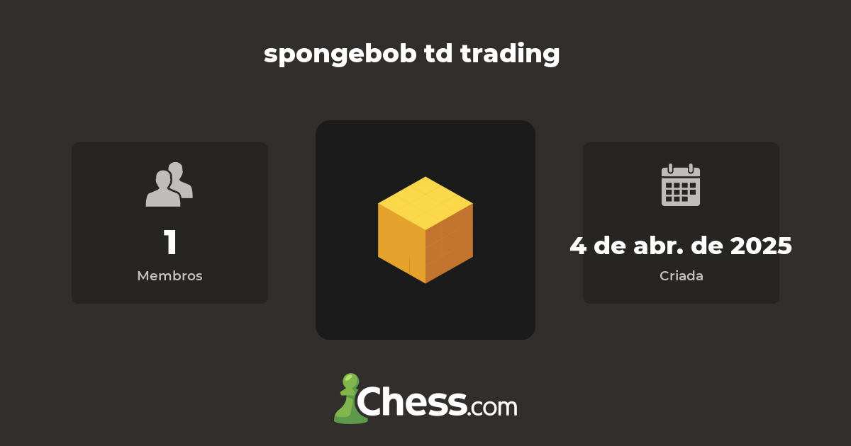 spongebob td trading - clube de xadrez - Chess.com