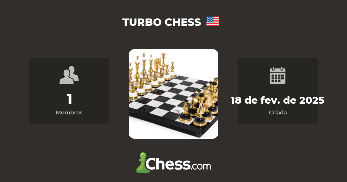 TURBO CHESS - clube de xadrez - Chess.com