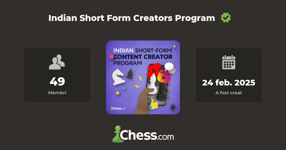 Indian Short Form Creators Program - Club de șah - Chess.com