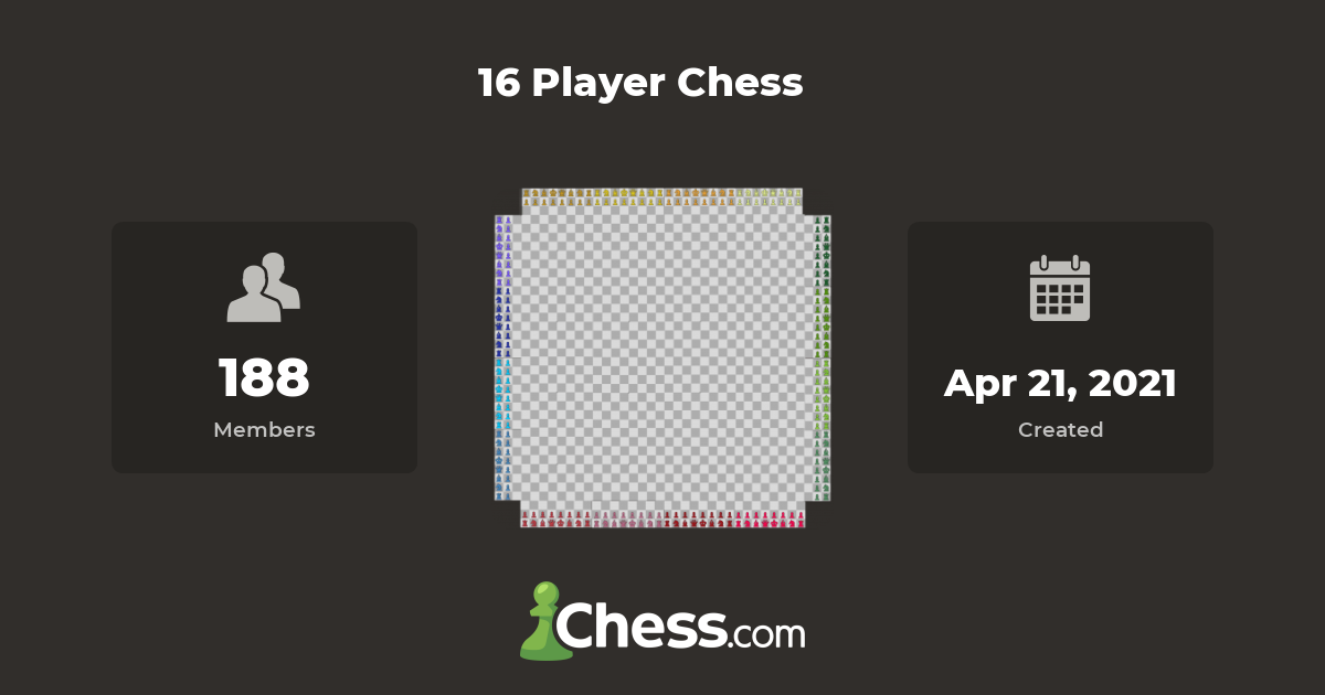16 Player Chess - Chess Club - Chess.com