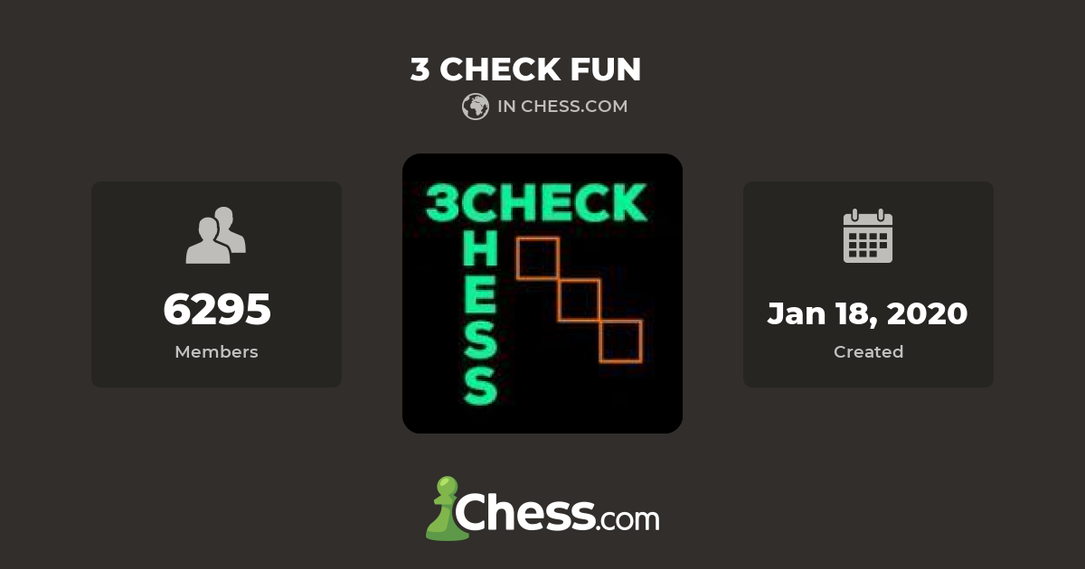 3 CHECK FUN - Chess Club - Chess.com