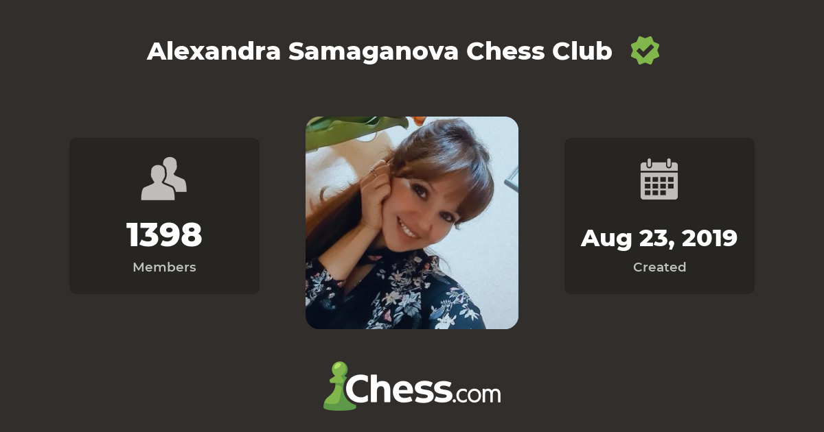 Alexandra Samaganova Chess Club - Chess Club - Chess.com