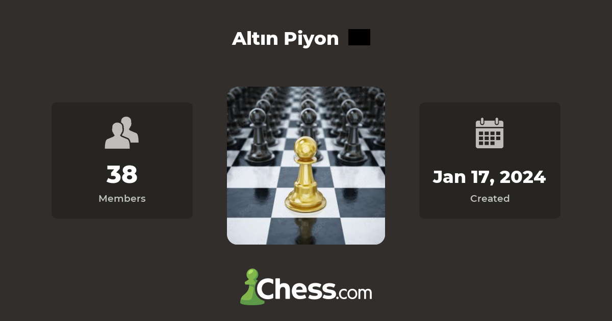 Altın Piyon - Chess Club - Chess.com
