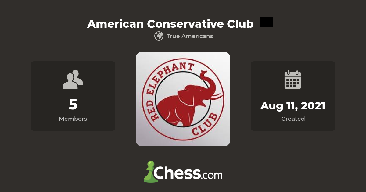 American Conservative Club - Chess Club - Chess.com