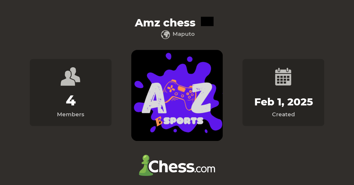 Amz chess - Chess Club - Chess.com