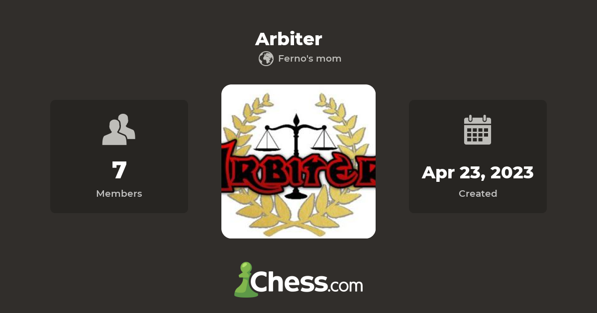 Arbiter - Chess Club - Chess.com
