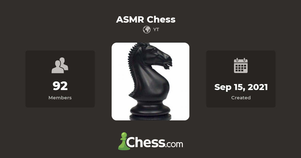 ASMR Chess - Chess Club - Chess.com