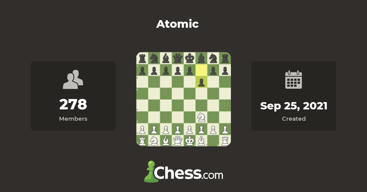 Atomic - Chess Club - Chess.com