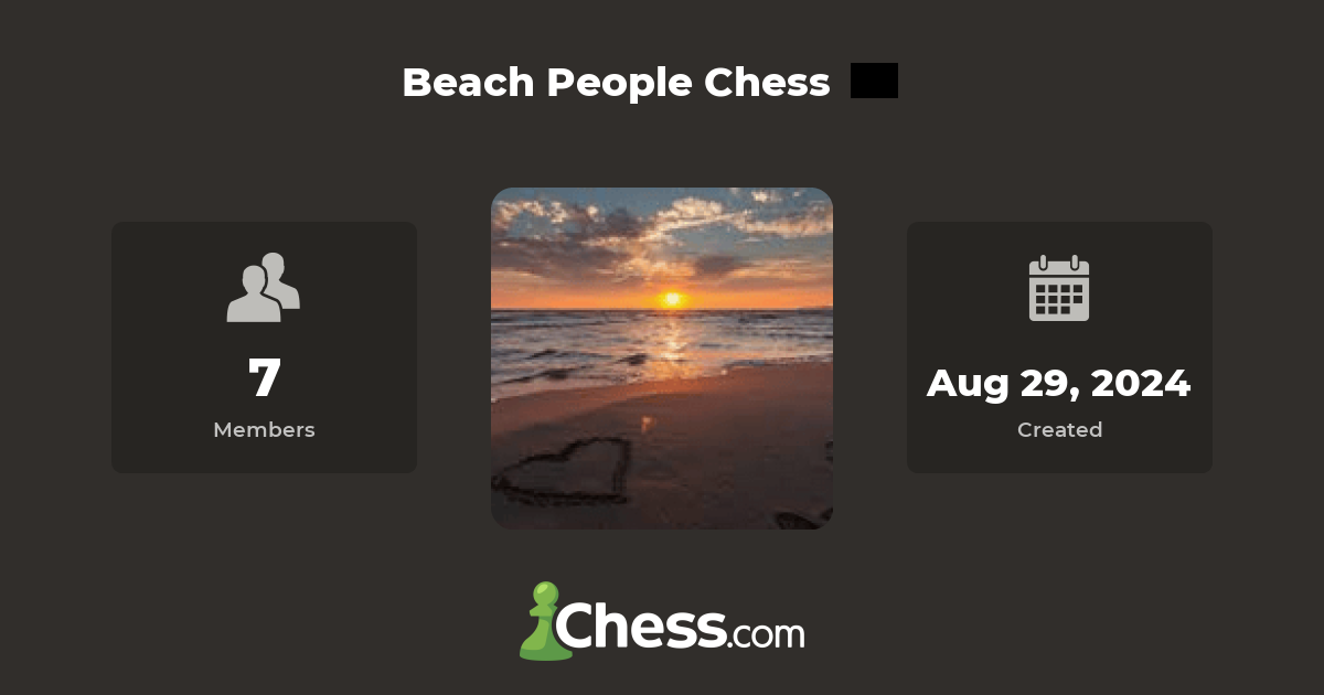Beach People Chess - Chess Club - Chess.com
