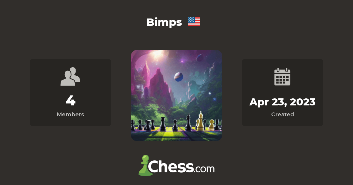 Bimps - Chess Club - Chess.com