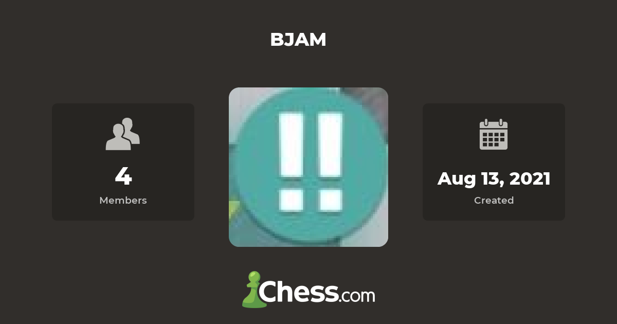 BJAM - Chess Club - Chess.com