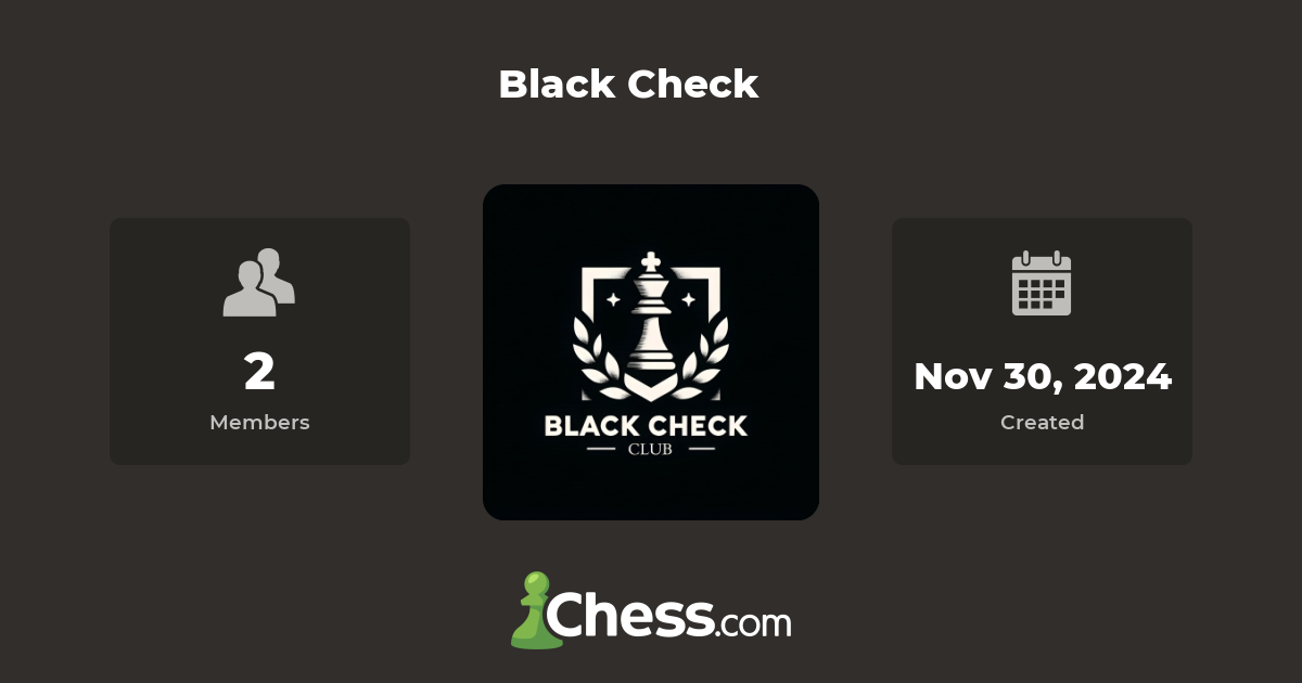 Black Check - Chess Club - Chess.com