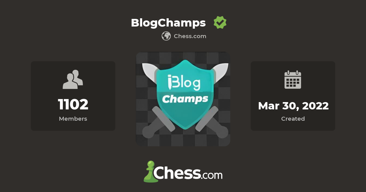 BlogChamps - Chess Club - Chess.com