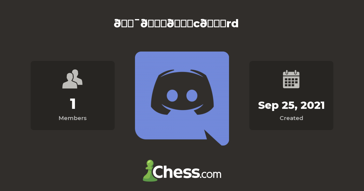 𝕯𝖎𝖘c𝖔rd - Chess Club - Chess.com