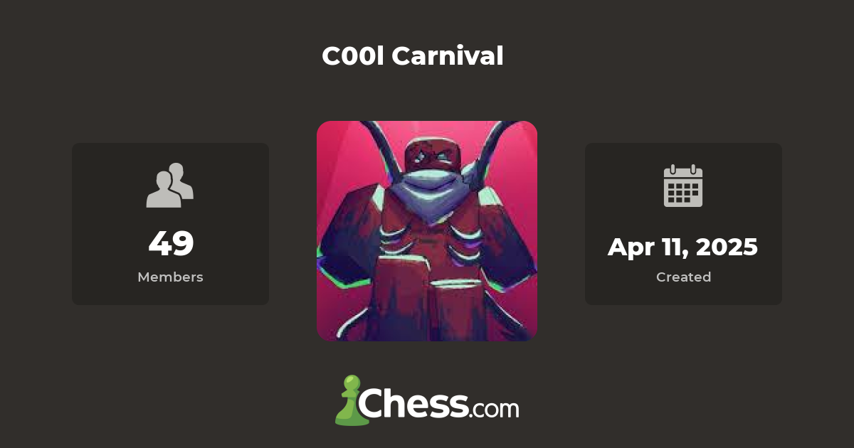 C00l Carnival - Chess Club - Chess.com