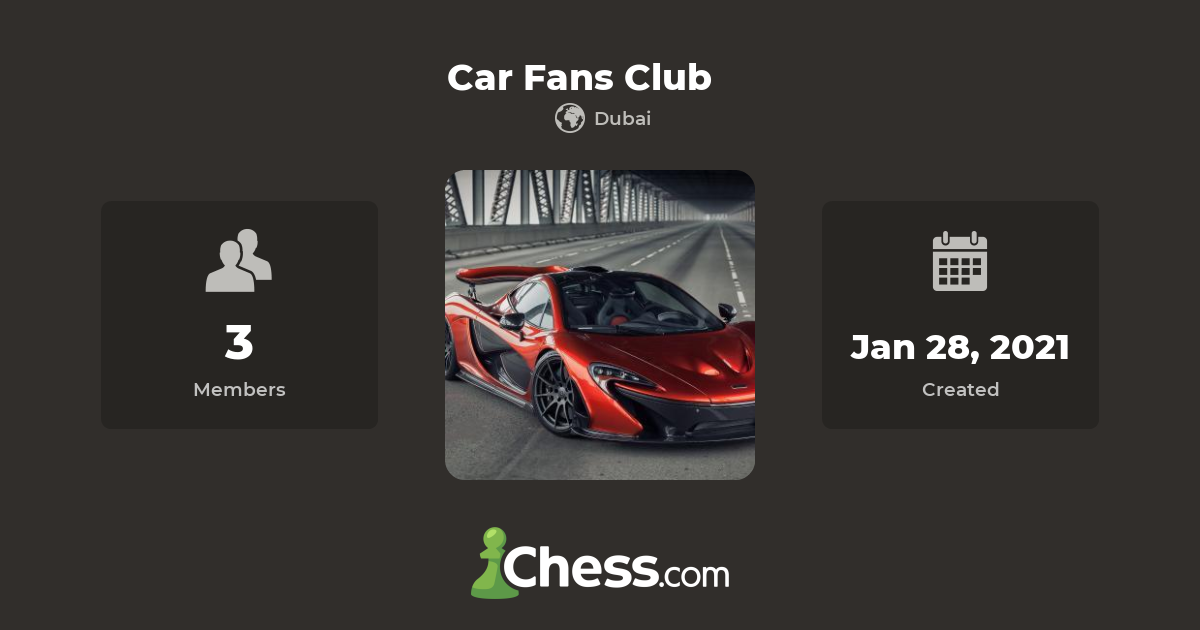 Car Fans Club - Chess Club - Chess.com