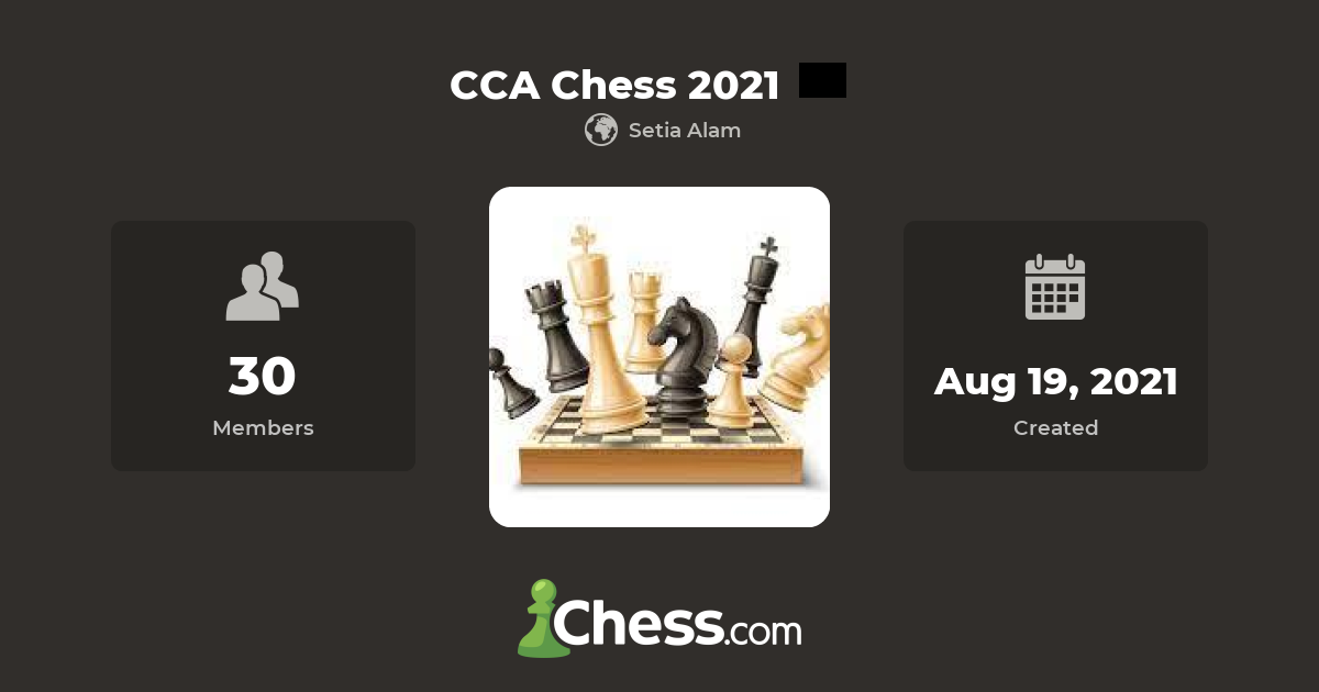 CCA Chess 2021 - Chess Club - Chess.com