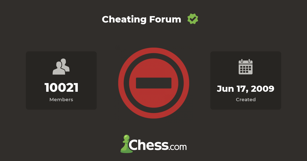Cheating Forum - Chess Club - Chess.com