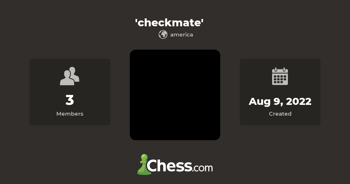 'checkmate' - Chess Club - Chess.com