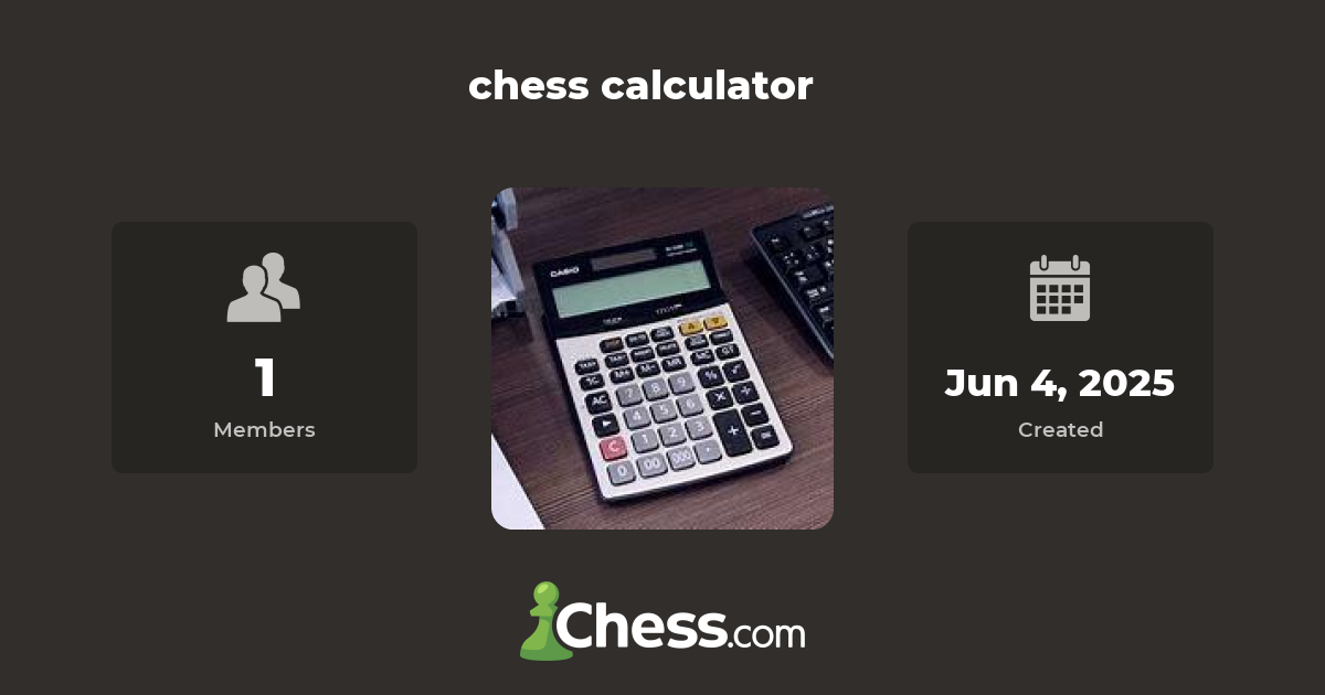 chess calculator - Chess Club - Chess.com