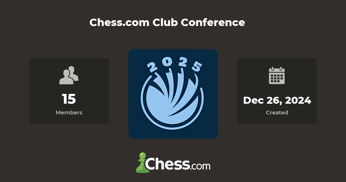 Chess.com Club Conference - Chess Club - Chess.com
