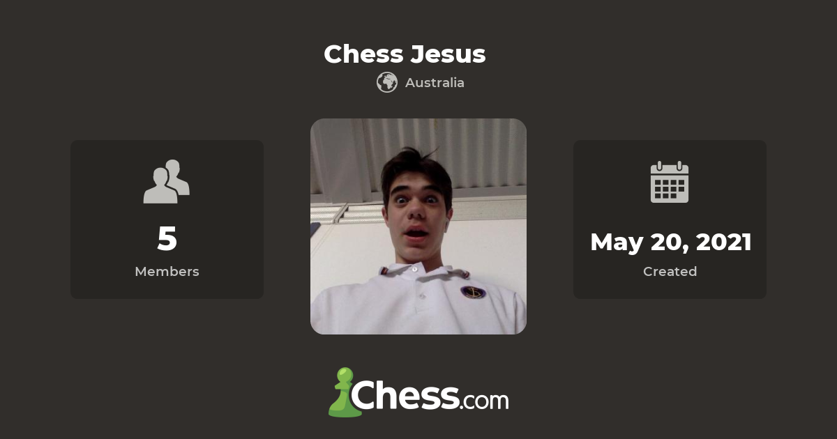 Chess Jesus - Chess Club - Chess.com