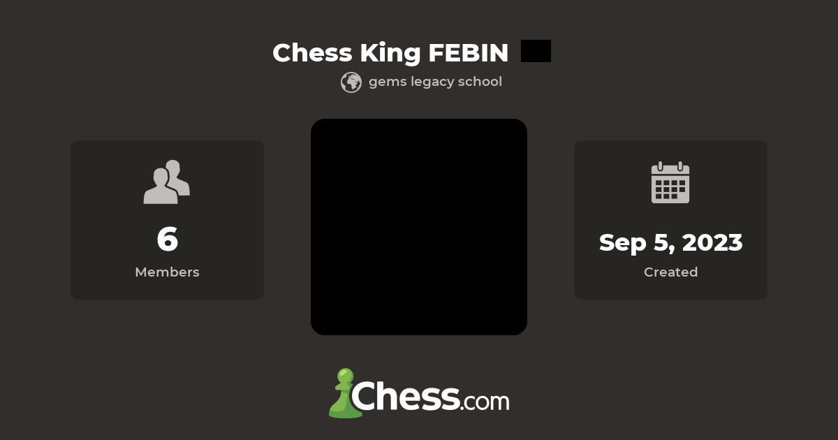 Chess King FEBIN - Chess Club - Chess.com