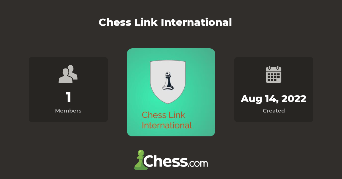 Chess Link International - Chess Club - Chess.com