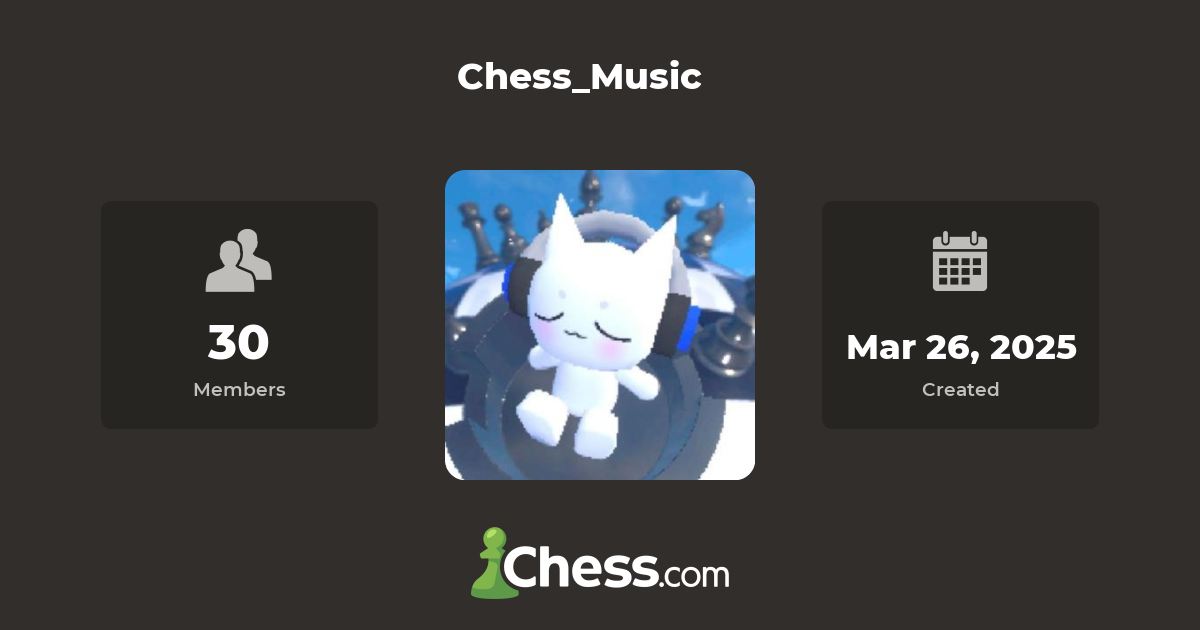 Chess_Music - Chess Club - Chess.com