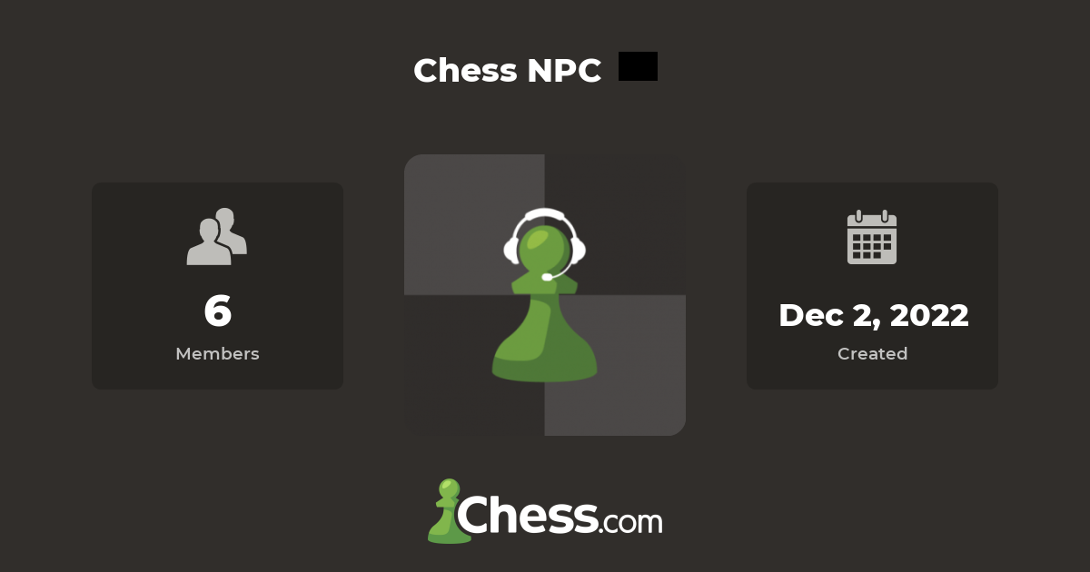 Chess NPC - Chess Club - Chess.com