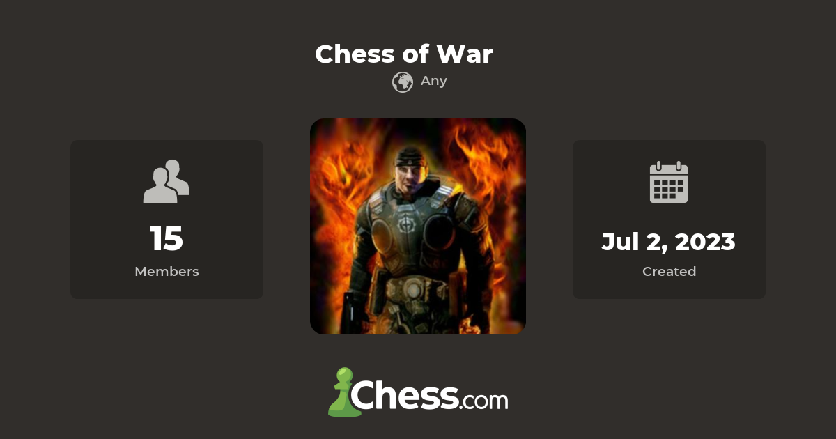 Chess of War - Chess Club - Chess.com