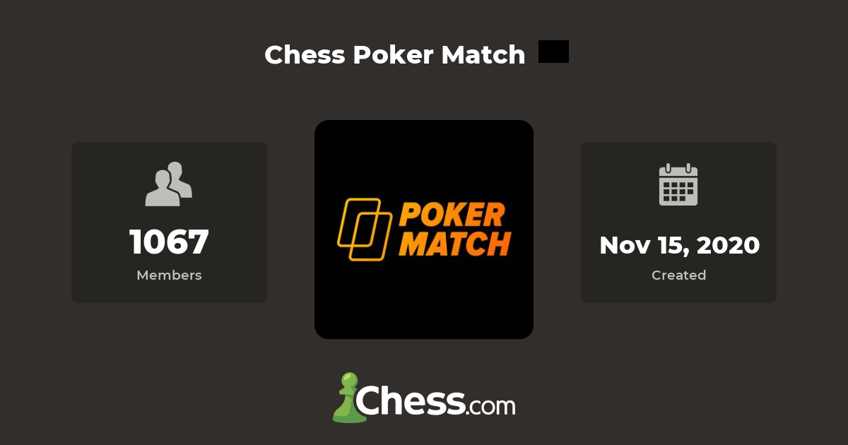 Chess Poker Match - Chess Club - Chess.com