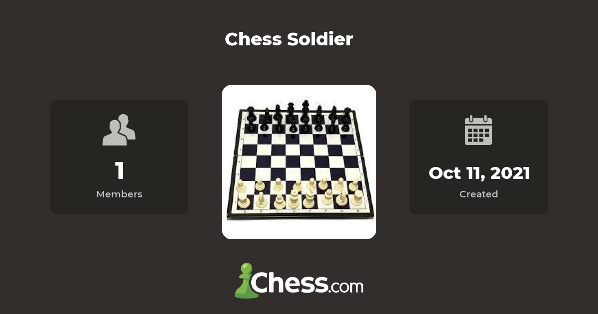 Chess Soldier - Chess Club - Chess.com