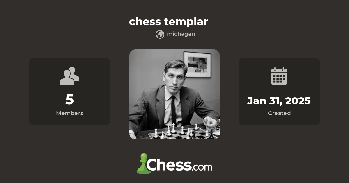 chess templar - Chess Club - Chess.com