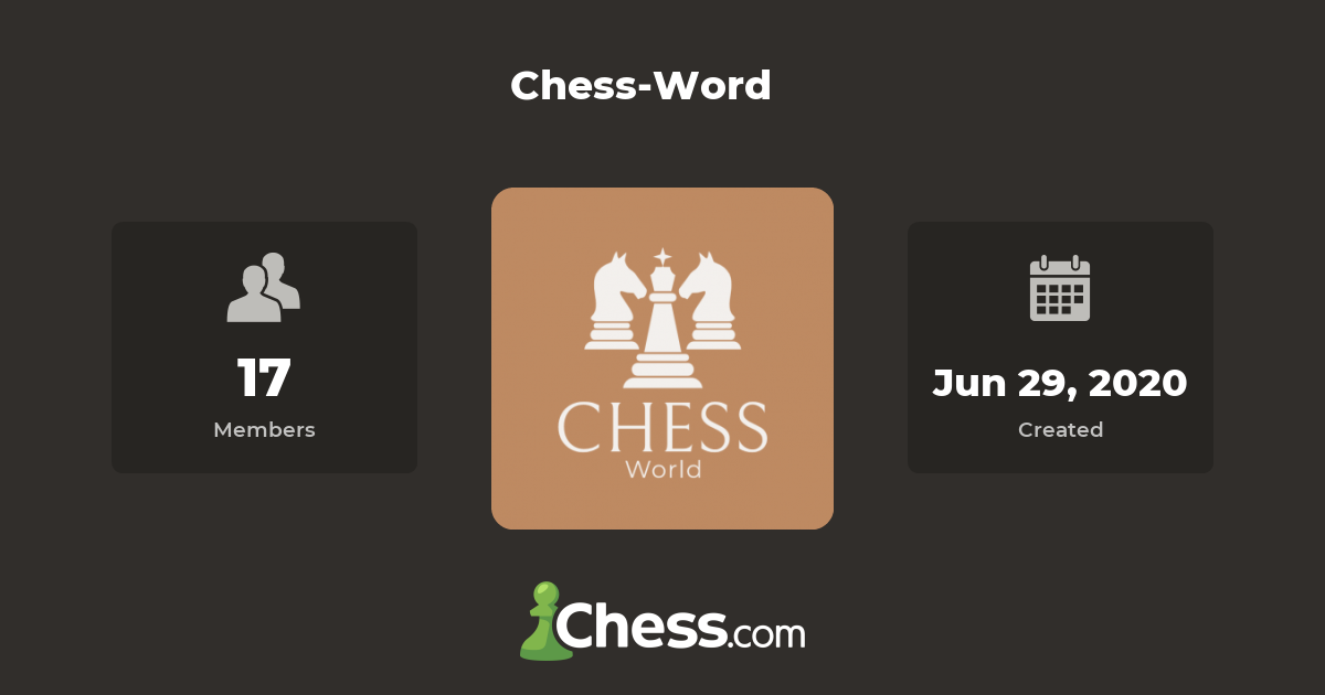 Chess-Word - Chess Club - Chess.com