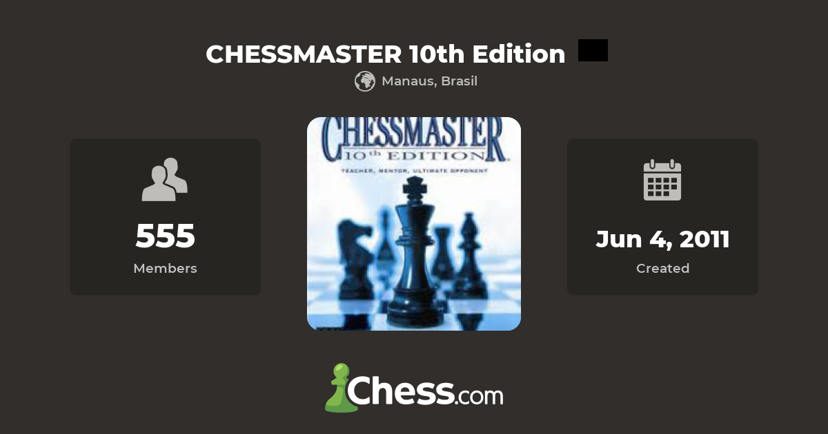 CHESSMASTER 10th Edition - Chess Club - Chess.com