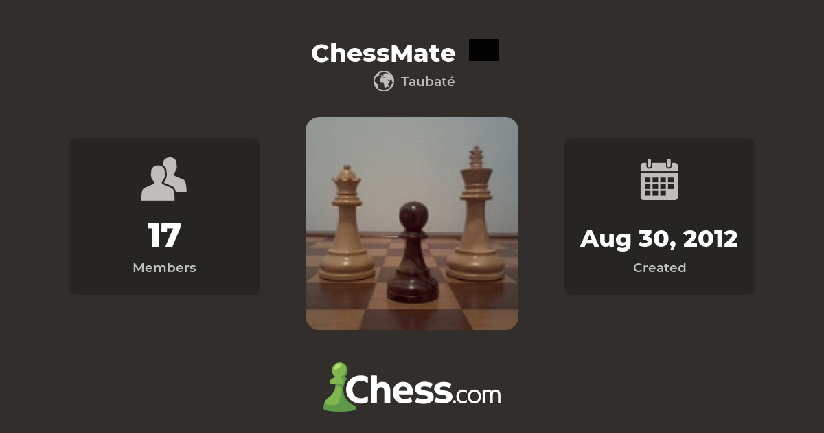ChessMate - Chess Club - Chess.com