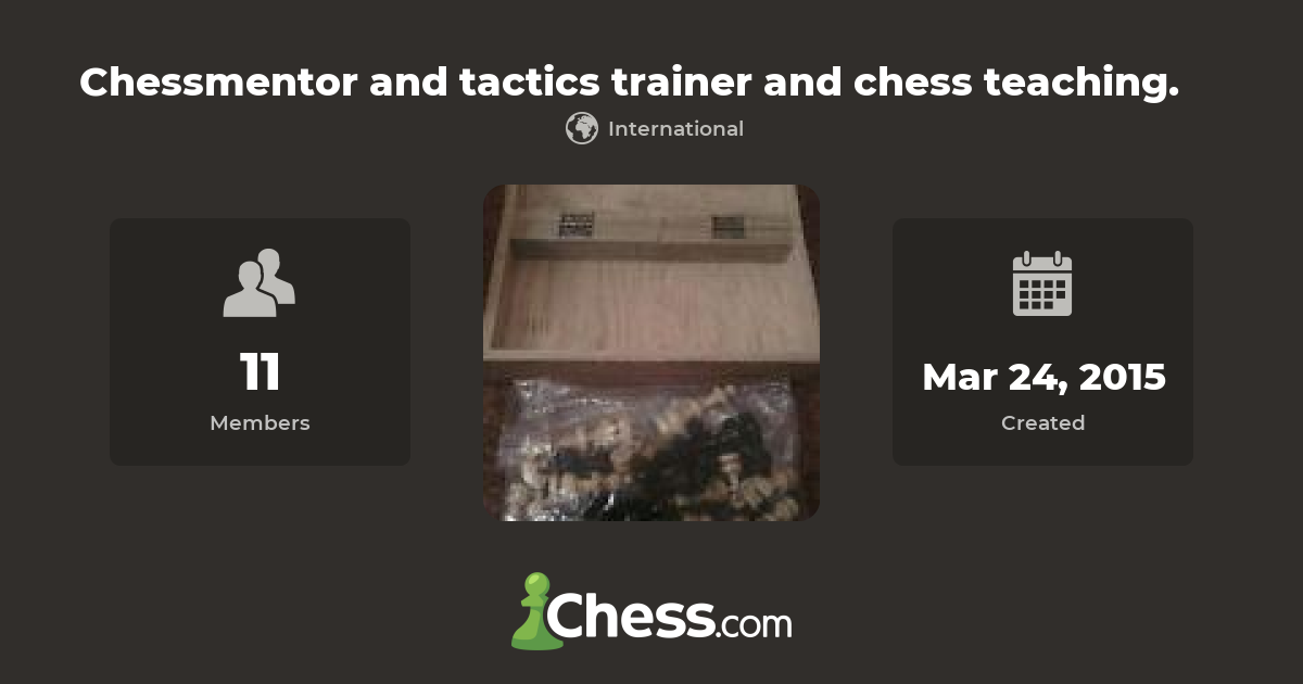 Chessmentor and tactics trainer and chess teaching. - Chess Club ...